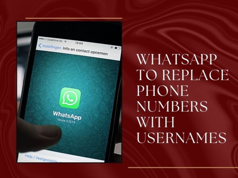 WhatsApp To Replace Phone Numbers With Usernames: Here's How It Will ...